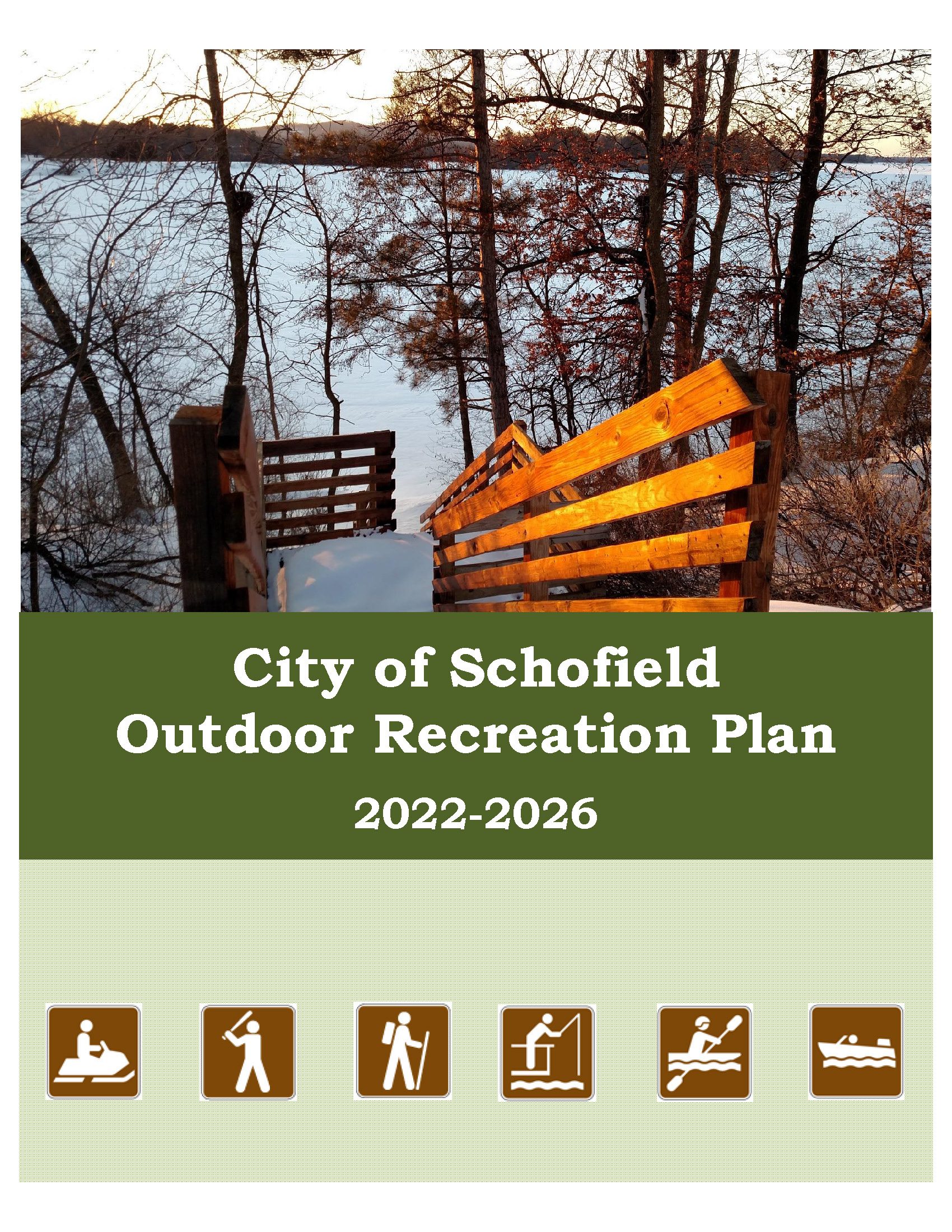 City of Schofield Outdoor Recreation Plan 2022-2026 | North Central ...